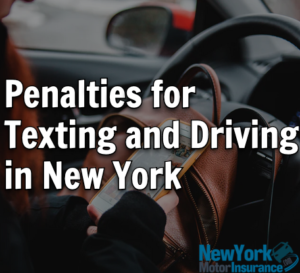 What Are the Penalties for Texting and Driving in New York State?
